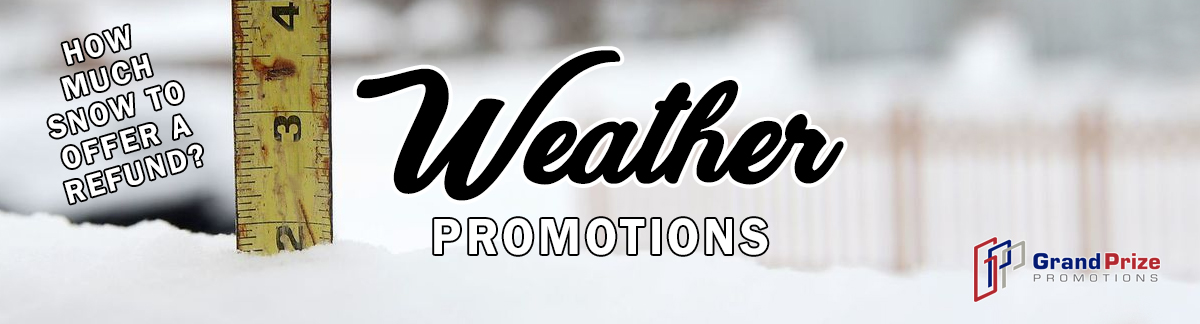 Weather Promotions That Will Wow!